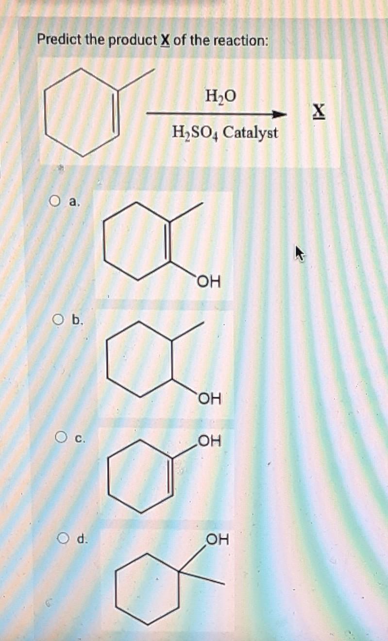 Solved Predict the product \\( \\underline{X} \\) of the | Chegg.com