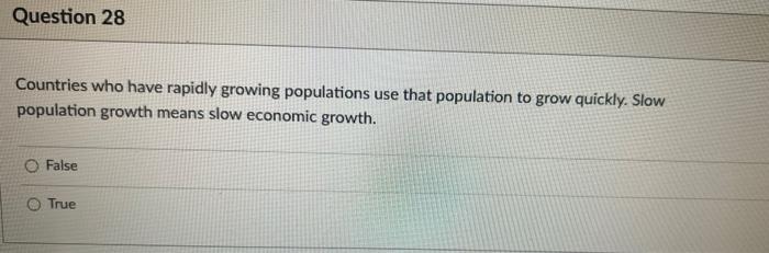 Solved Question 28 Countries who have rapidly growing | Chegg.com