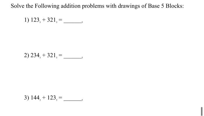 Solved Solve the following addition problems with drawings | Chegg.com