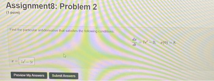 Solved Assignment8: Problem 2 (1 point) Find the particular | Chegg.com