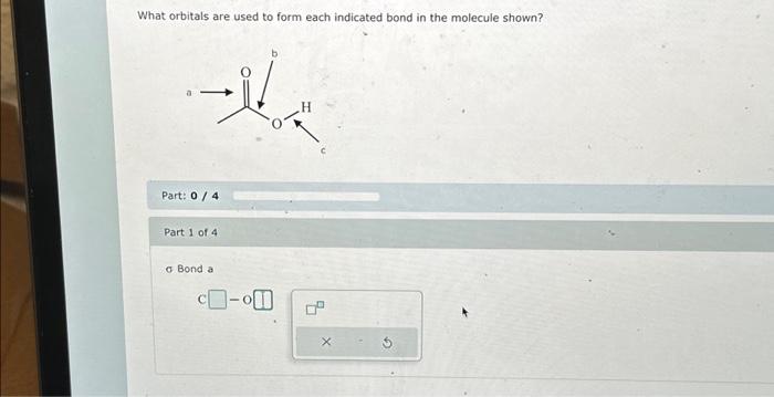 Solved What orbitals are used to form each indicated bond in | Chegg.com