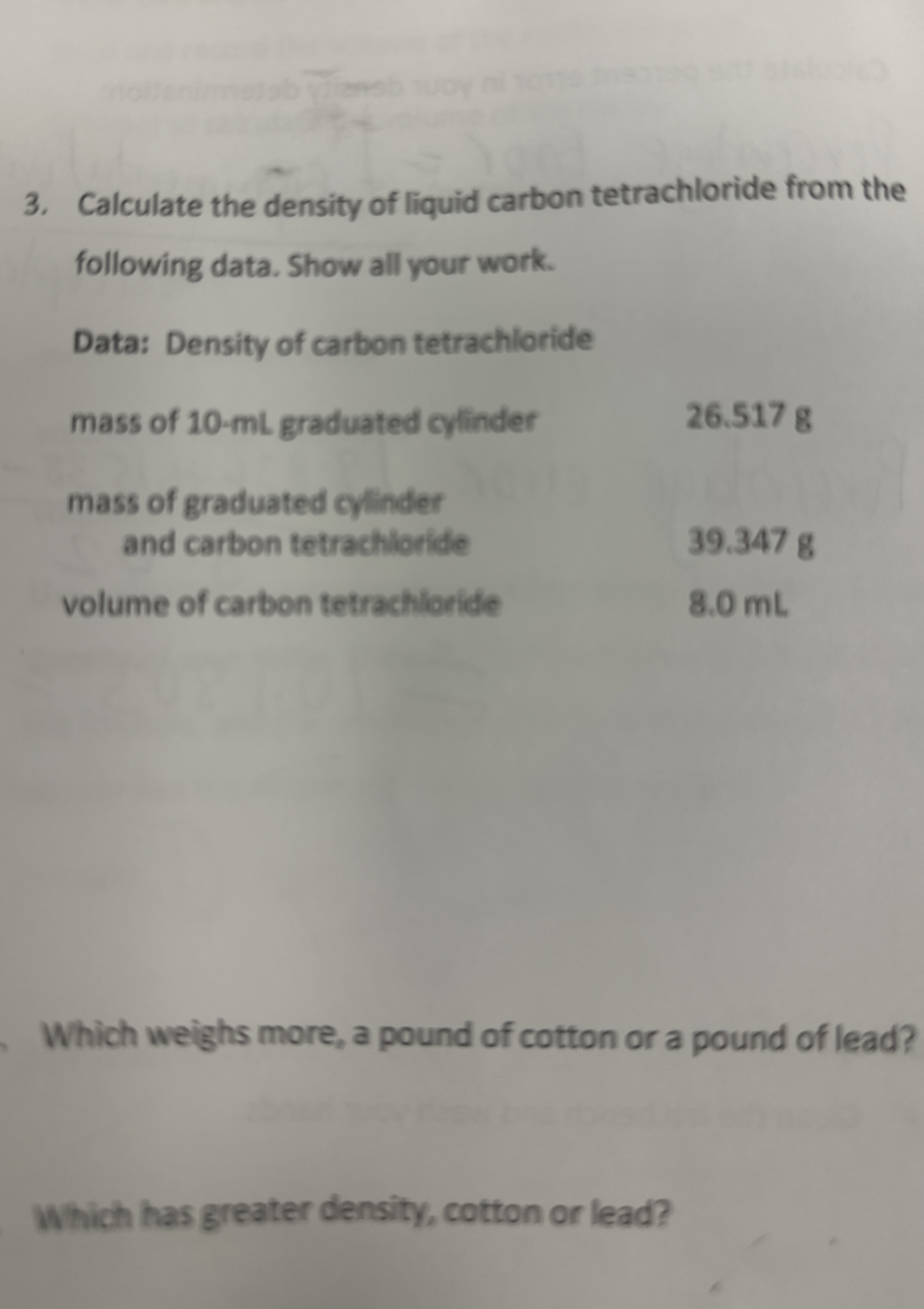 Solved Calculate the density of liquid carbon tetrachloride | Chegg.com