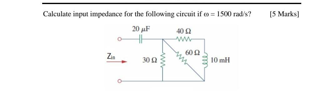 Solved Calculate input impedance for the following circuit | Chegg.com