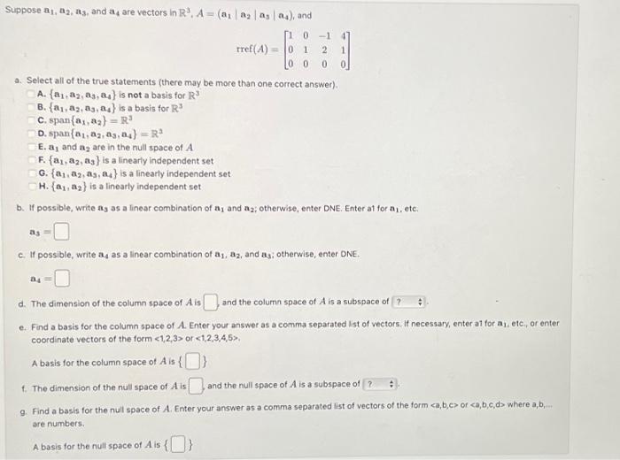 Solved Suppose a1,a2,a3, and a4 are vectors in | Chegg.com