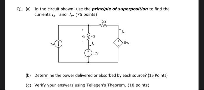 Solved Q1. (a) In the circuit shown, use the principle of | Chegg.com
