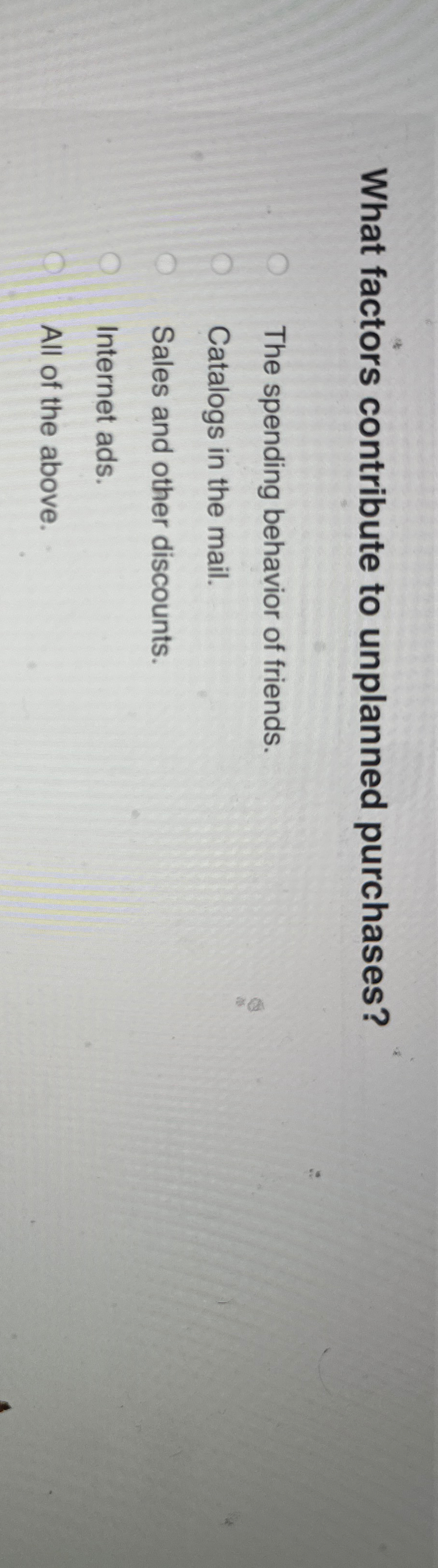 Solved What factors contribute to unplanned purchases?The | Chegg.com