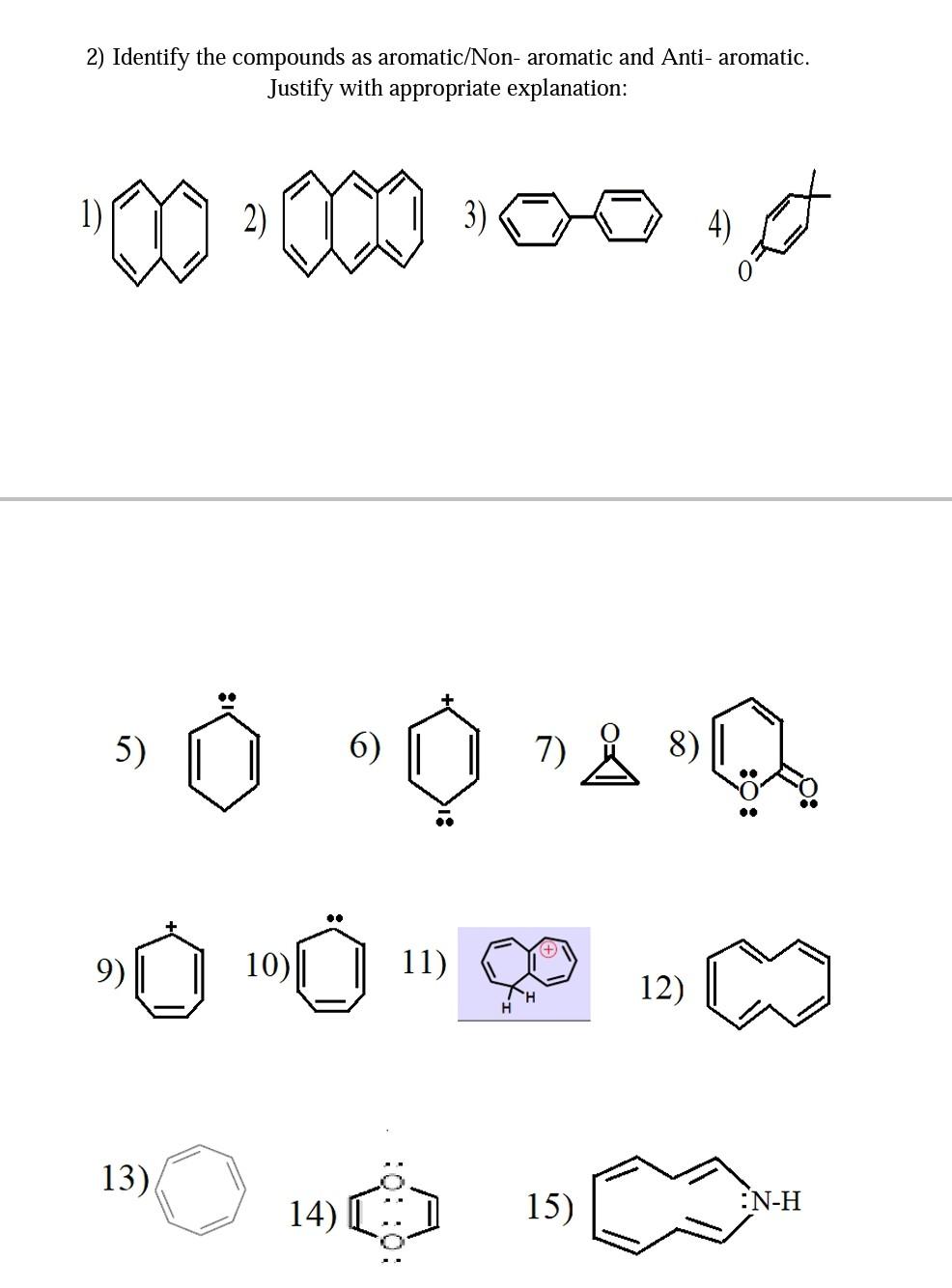 Solved 2) Identify the compounds as aromatic/Non- aromatic | Chegg.com