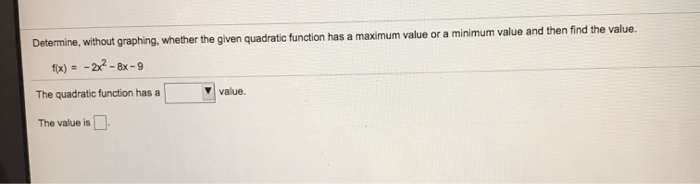 Solved Determine, without graphing, whether the given | Chegg.com