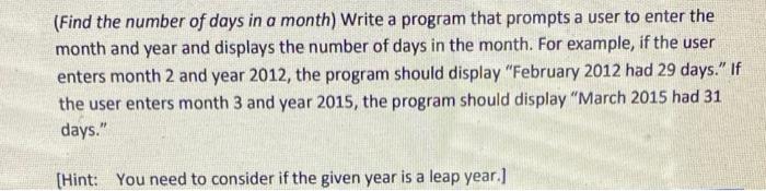 Solved (Find the number of days in a month) Write a program | Chegg.com
