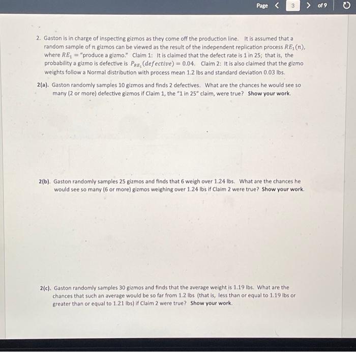Solved 2. Gaston is in charge of inspecting gizmos as they | Chegg.com