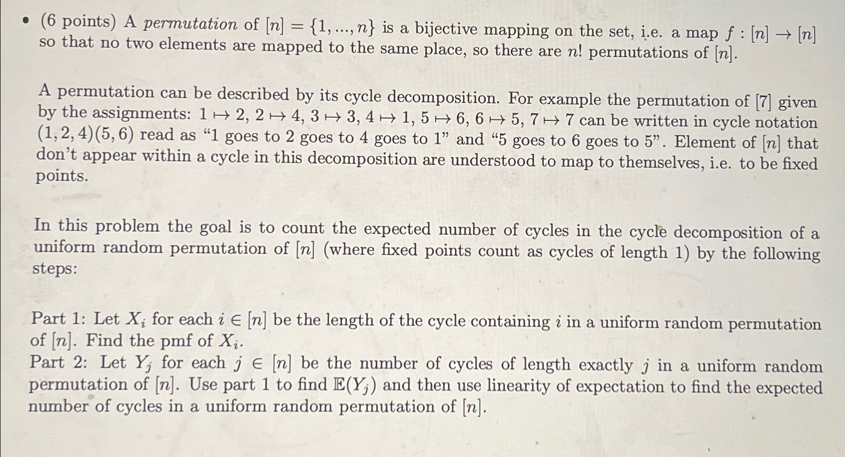 Solved (6 ﻿points) ﻿A permutation of [n]={1,dots,n} ﻿is a | Chegg.com
