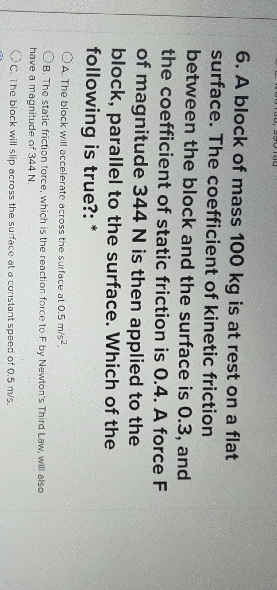 Solved A block of mass 100 ﻿kg is at rest on a flat surface. | Chegg.com