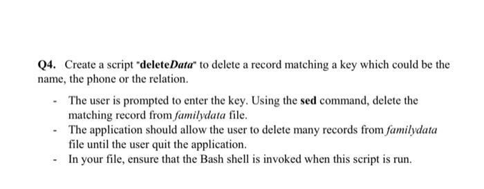 Solved Q4. Create a script "delete Data" to delete a record | Chegg.com