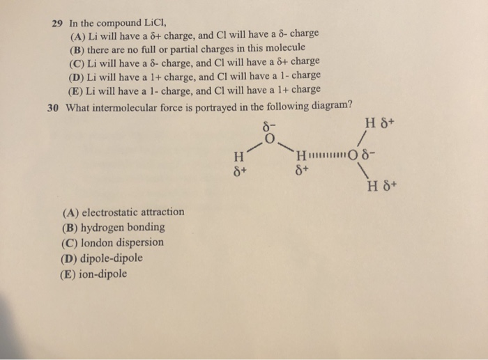 Solved 29 In the compound Lici, (A) Li will have a 8+ | Chegg.com