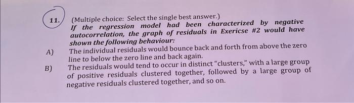 Solved 1. In plain english, explain what 'autocorrelation' | Chegg.com