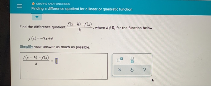 Solved GRAPHS AND FUNCTIONS Finding a difference quotient | Chegg.com
