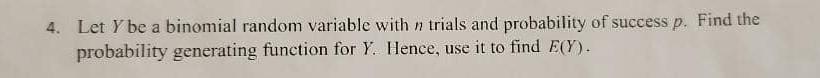 Solved 4. Let Y be a binomial random variable with n trials | Chegg.com