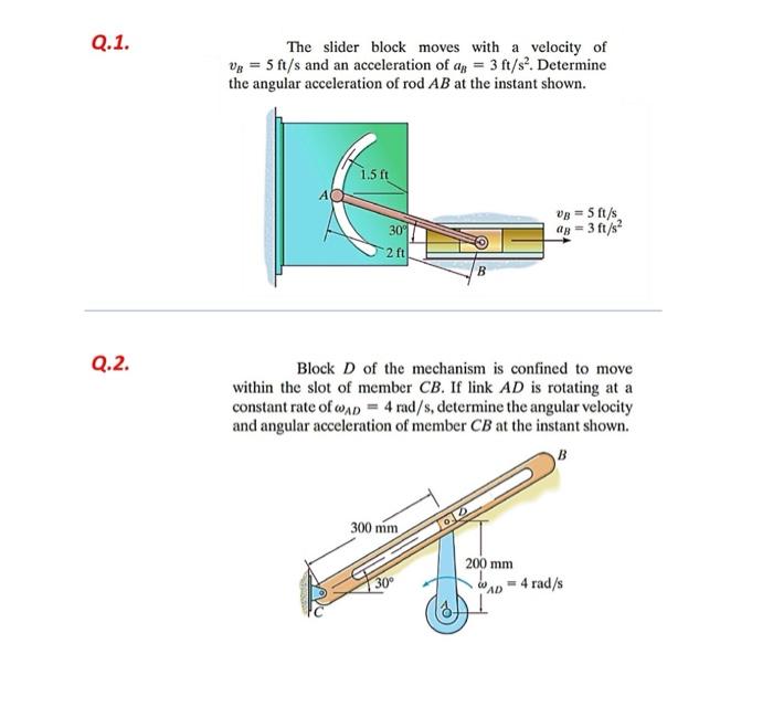 Solved The slider block moves with a velocity of vB=5ft/s | Chegg.com