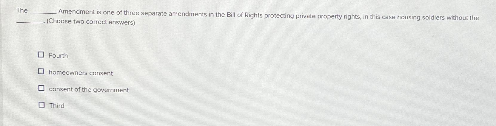 Solved The Amendment is one of three separate amendments in | Chegg.com