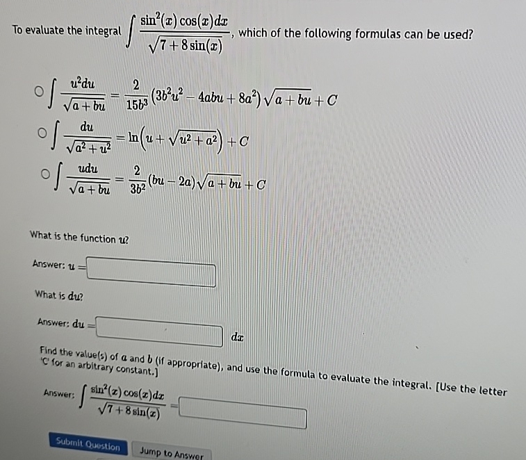 Solved To evaluate the integral | Chegg.com