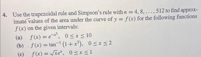 Solved 4. Repeat Problem 4 of Section 5.1, but use the | Chegg.com