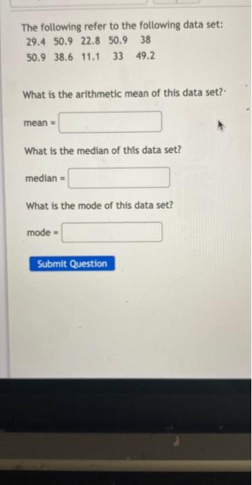 Solved The following refer to the following data set: What | Chegg.com