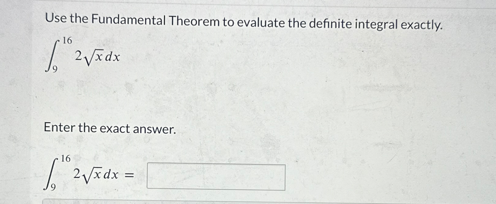 Solved Use the Fundamental Theorem to evaluate the definite | Chegg.com