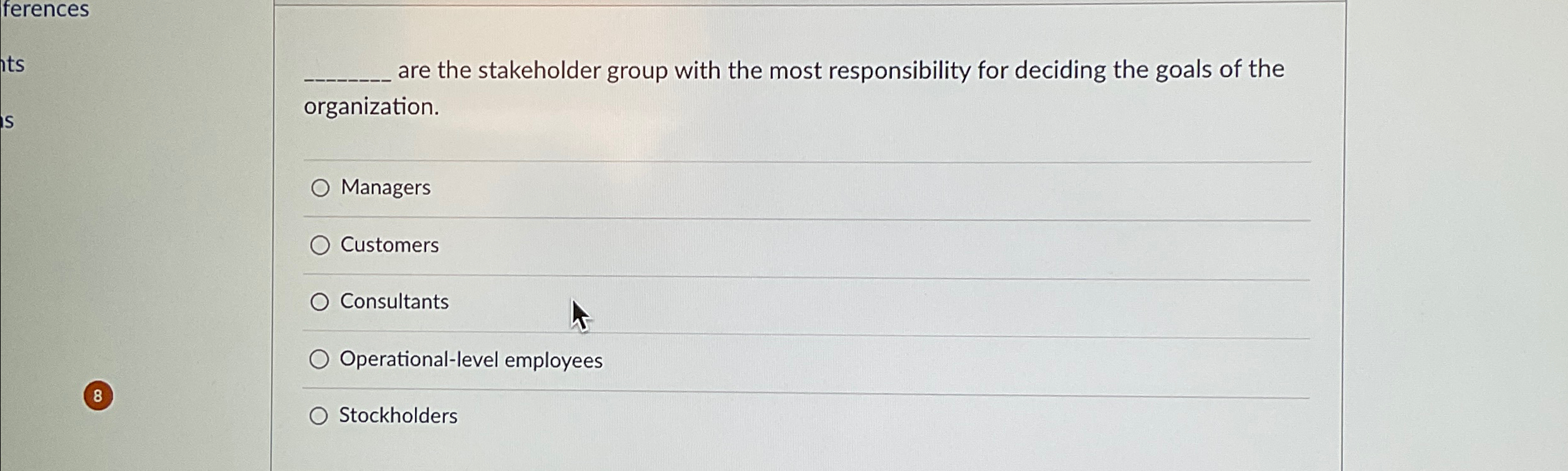 Solved are the stakeholder group with the most | Chegg.com