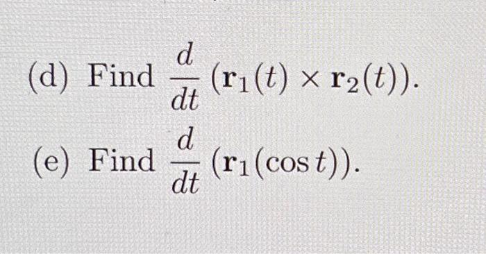 Solved 4. Consider the vector valued functions | Chegg.com