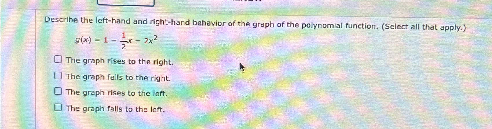 Solved Describe the left-hand and right-hand behavior of the | Chegg.com