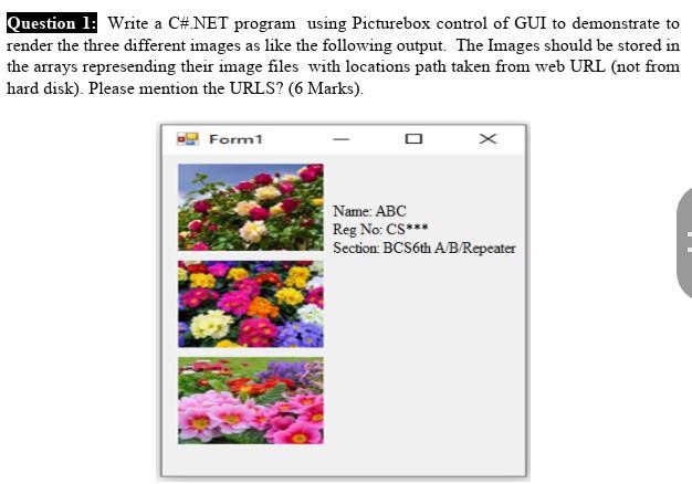 Solved Question 1: Write a C#.NET program using Picturebox | Chegg.com
