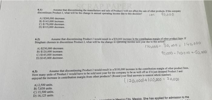 Solved 6) Binghami Compaay inanufactures and sells Product | Chegg.com