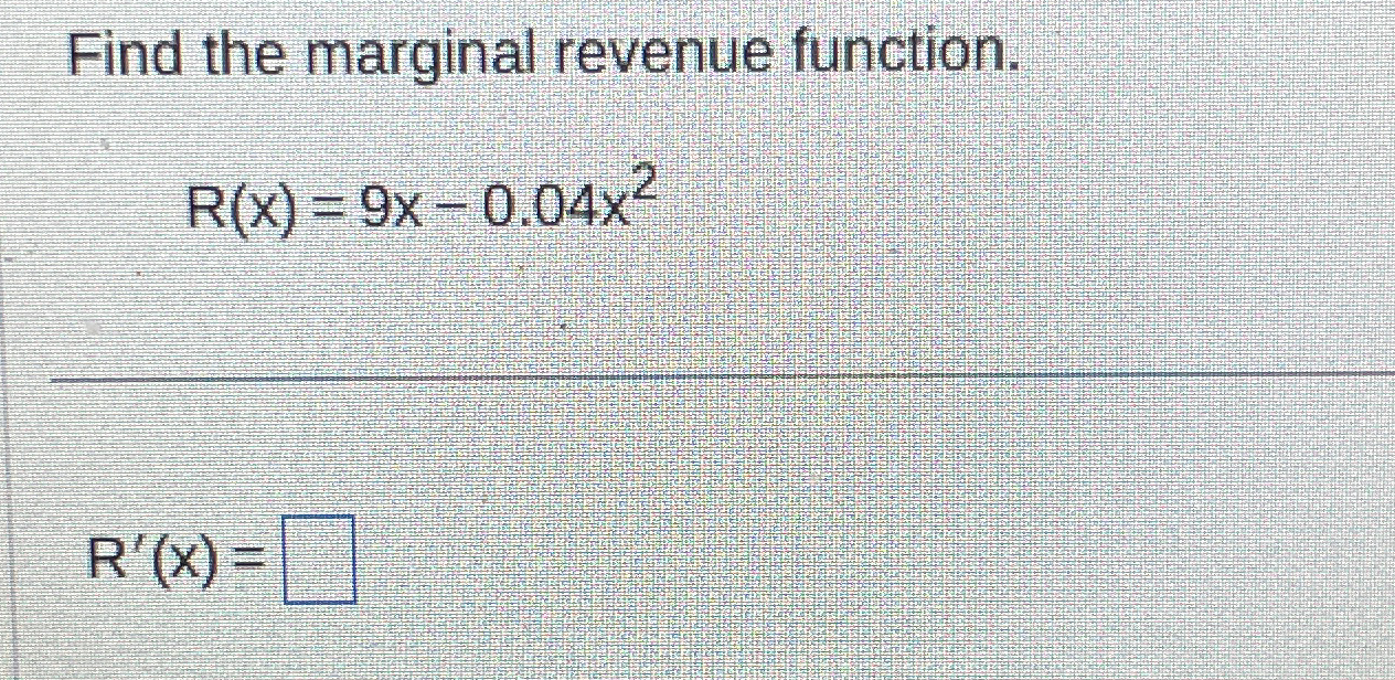 Solved Find the marginal revenue | Chegg.com