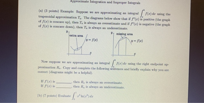 Solved Approximate Integration and Improper Integrals (a) (3 | Chegg.com