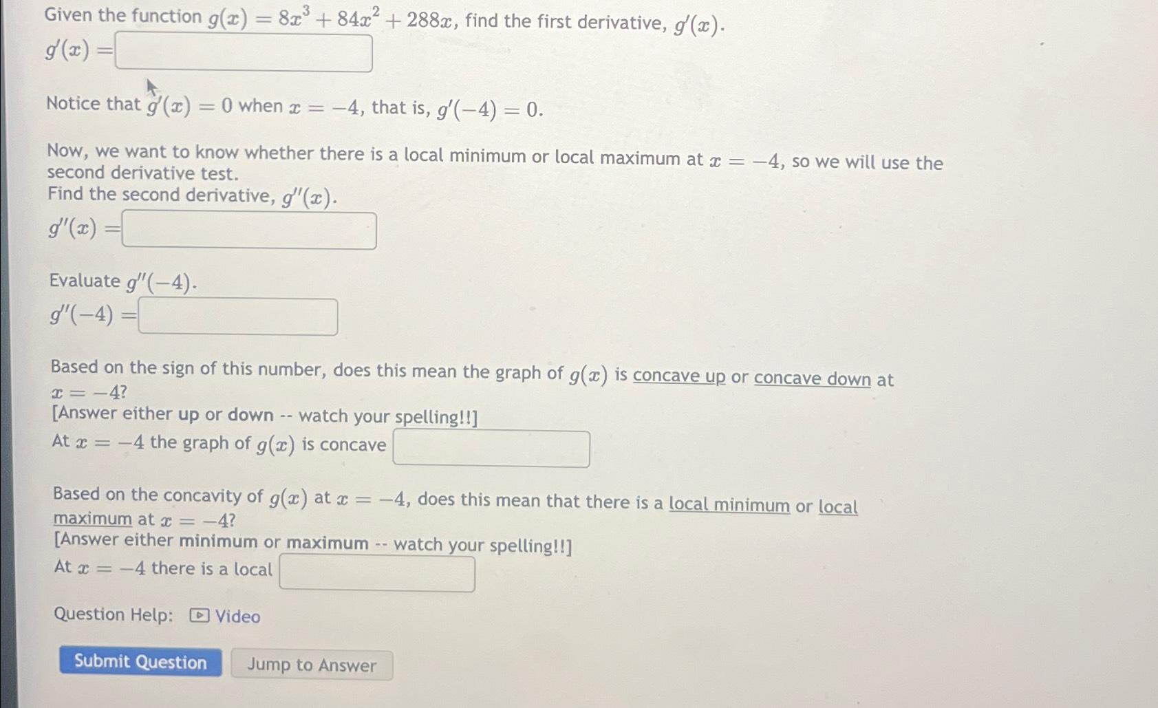 Solved Given the function g(x)=8x3+84x2+288x, ﻿find the | Chegg.com
