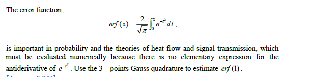 Solved The error function, erf (x) Tan fedt, , is important | Chegg.com