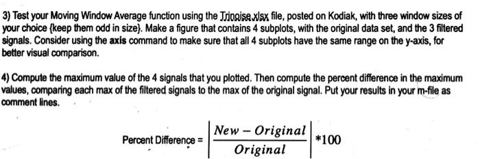 3) Test your Moving Window Average function using the | Chegg.com