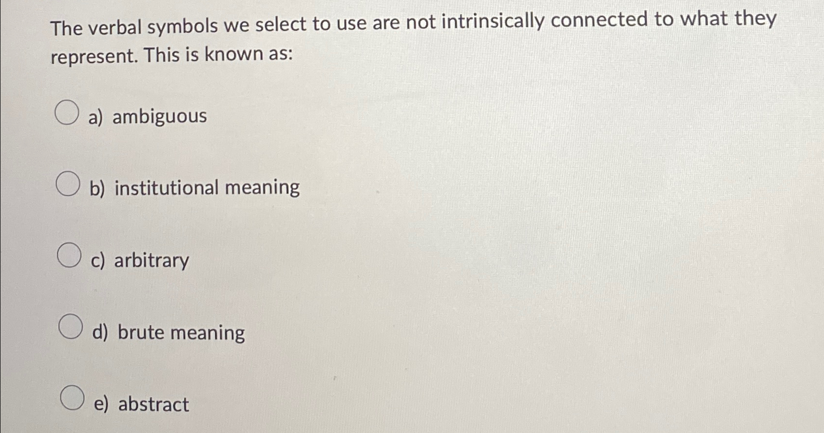 Solved The verbal symbols we select to use are not | Chegg.com