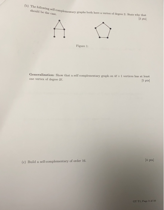 Solved (b) The following self-complementary graphs should be | Chegg.com