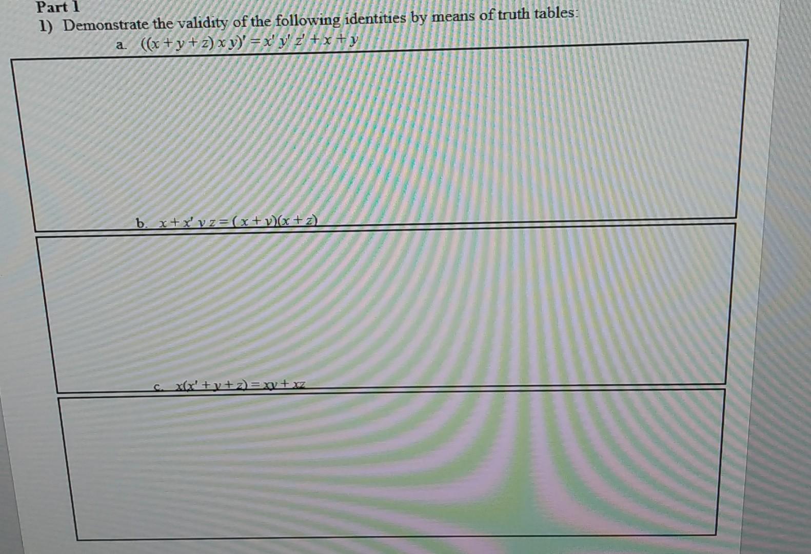 Solved Part 1 1) Demonstrate the validity of the following | Chegg.com