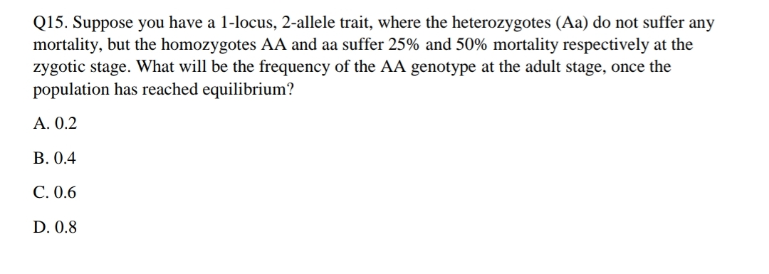 Solved Q15. ﻿Suppose you have a 1-locus, 2-allele trait, | Chegg.com