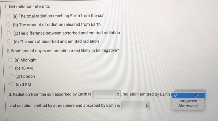 Solved 1. Net radiation refers to: (a) The total radiation | Chegg.com