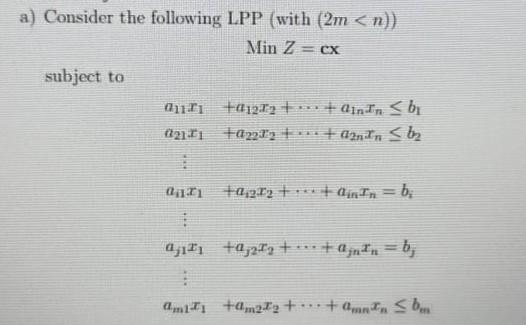 Solved a) Consider the following LPP (with (2m Q11 +21'+ | Chegg.com