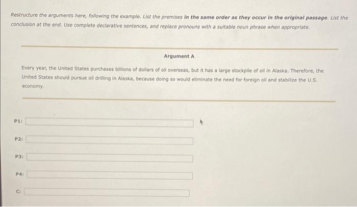 Solved Restructure the arguments here, following the | Chegg.com