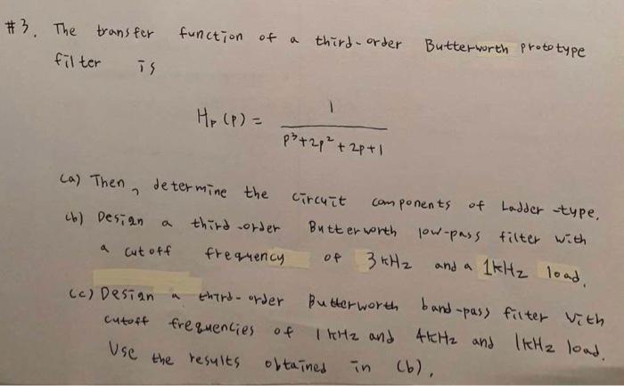 Solved \#3. The transfer function of a third-order | Chegg.com