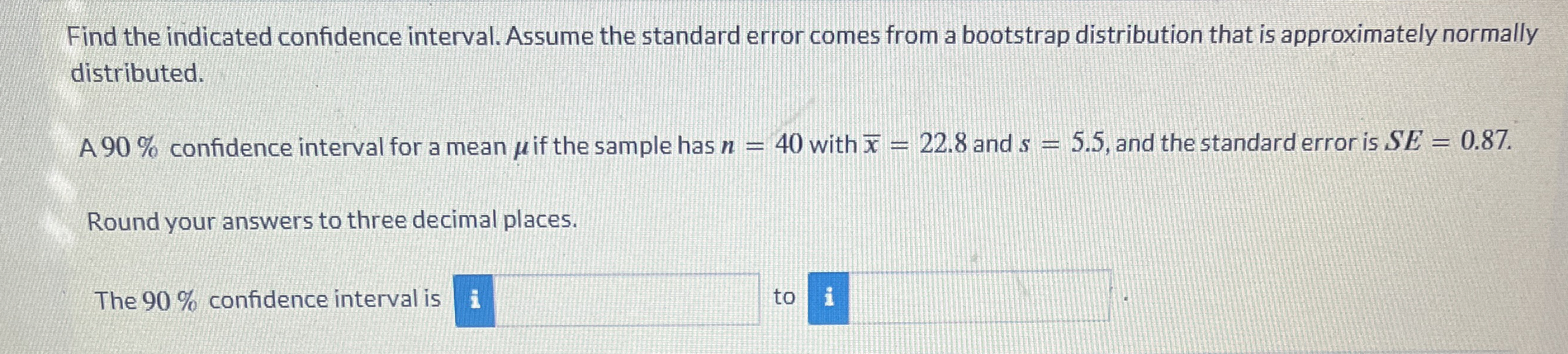 Solved Find the indicated confidence interval. Assume the | Chegg.com