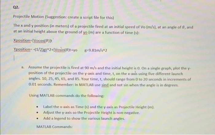 Solved Q2. Projectile Motion (Suggestion: create a script | Chegg.com