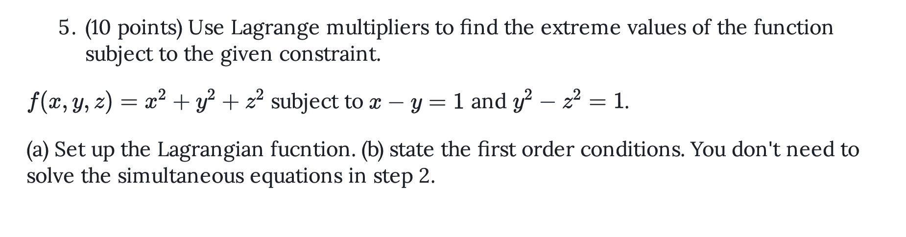 Solved (10 ﻿points) ﻿Use Lagrange multipliers to find the | Chegg.com