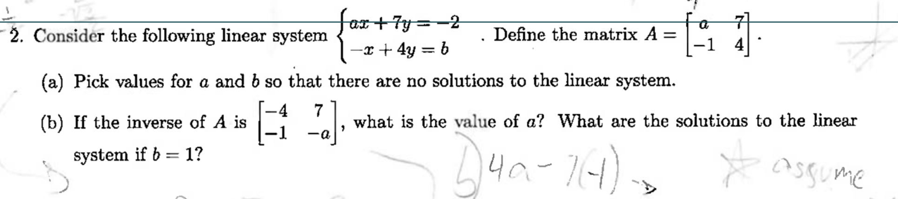 Solved Consider the following linear system ax+7y=-2-x+4y=b. | Chegg.com