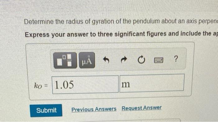 Solved The pendulum consists of an 8-kg circular disk A, a | Chegg.com